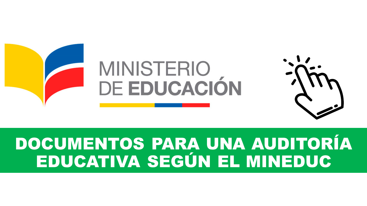 Documentos para una Auditoria Educativa Mineduc 【2020】