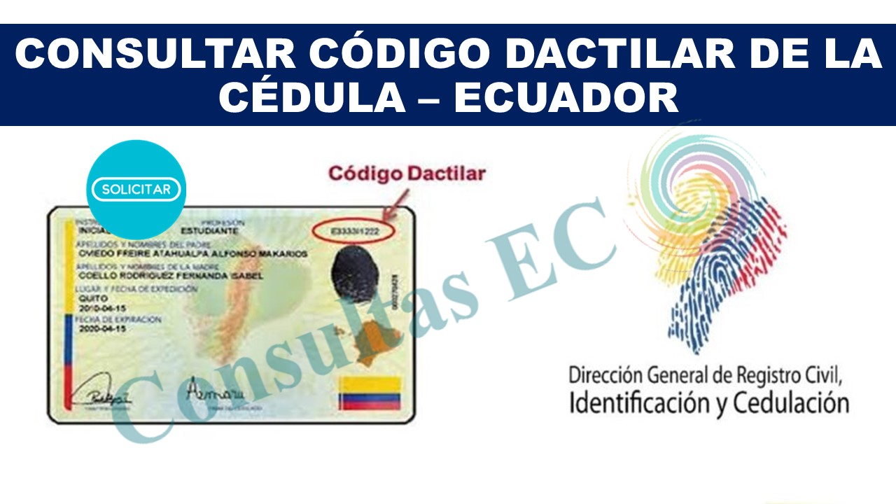 ≫ Dónde consultar Código Dactilar de la Cédula – Ecuador (2025)